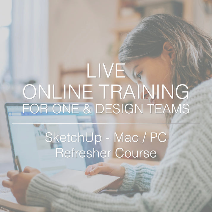SketchUp Refresher Online Course – SketchUp Studio London